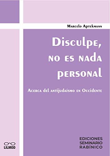Disculpe, no es nada personal (Seminario Rabinico Latinoamericano ...
