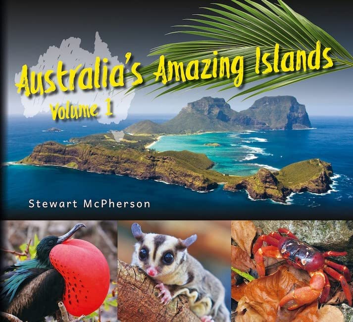 Australia's Amazing Islands by Stewart McPherson | Goodreads