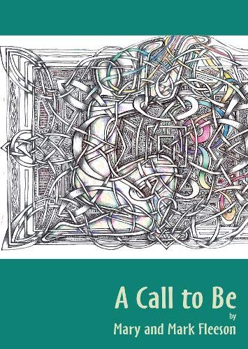A Call to Be by Mary Fleeson | Goodreads