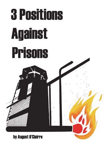 3 Positions Against Prisons 2020 by August O'Clairre | Goodreads