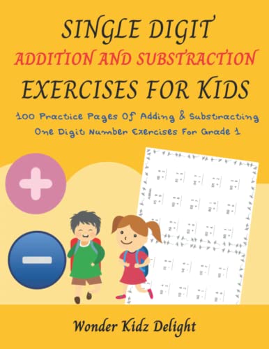 Single Digit Addition And Substraction Exercises For Kids: 100 Practice ...
