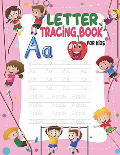LETTER TRACING BOOK FOR KIDS: Alphabet Handwriting Practice Workbook ...