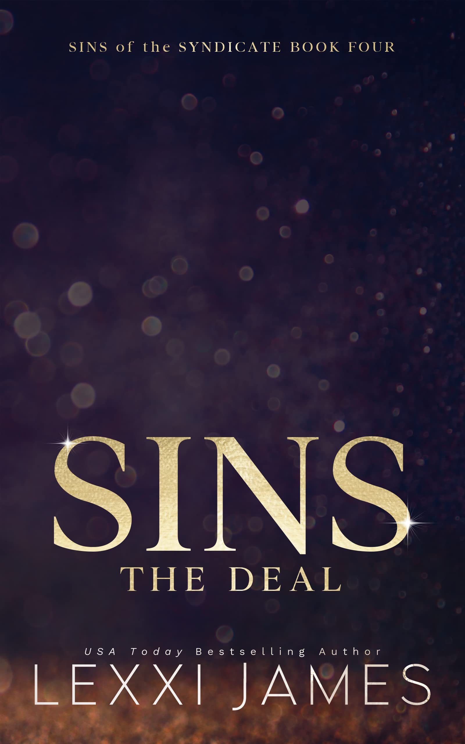 The Deal (Sins of the Syndicate, #4) by Lexxi James | Goodreads