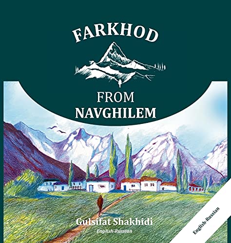 Farkhod from Navghilem by Gulsifat Shakhidi | Goodreads