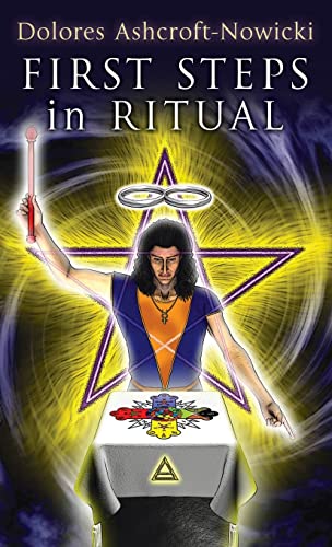 First Steps in Ritual by Dolores Ashcroft-Nowicki | Goodreads