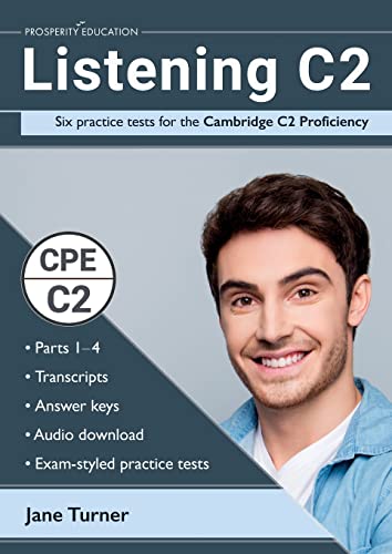 Listening C2: Six practice tests for the Cambridge C2 Proficiency ...