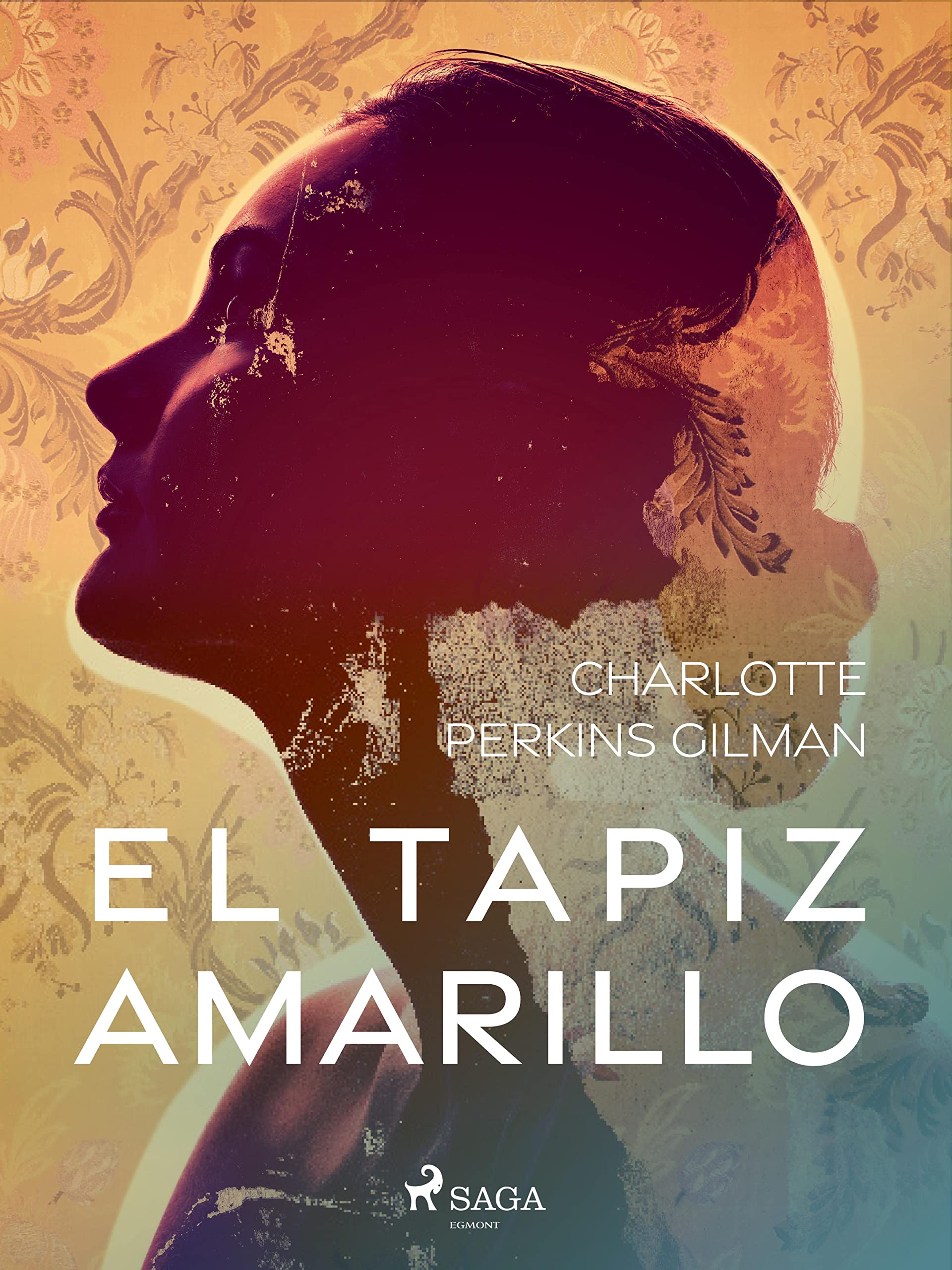 El tapiz amarillo by Charlotte Perkins Gilman | Goodreads