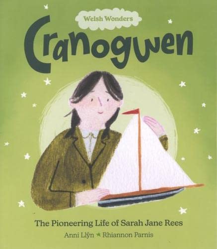 Welsh Wonders: Cranogwen - The Pioneering Life of Sarah Jane Rees by ...