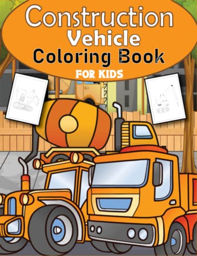 Construction Vehicle Coloring Book for Kids: Easy Coloring Book for ...