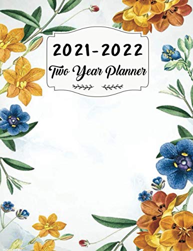 2021-2022 Two Year Planner: Planner for Personal time management ...
