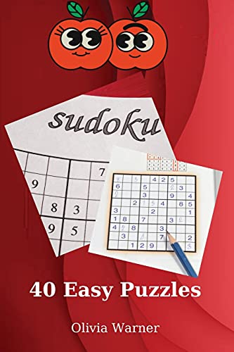 Sudoku. 40 Easy Puzzles: Amazing Sudoku with Solutions 40 Easy Puzzles ...