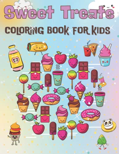 Sweet Treats Coloring Book For Kids: Cute Desserts Coloring Book For ...