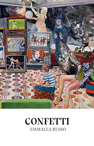 Confetti by Emmalea Russo | Goodreads