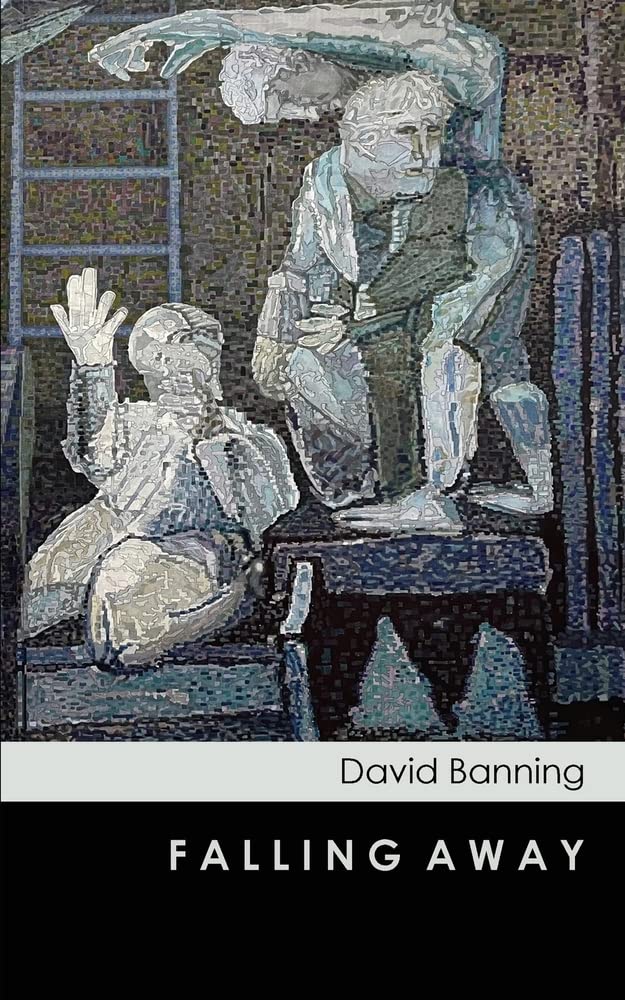 Falling Away by David Banning | Goodreads