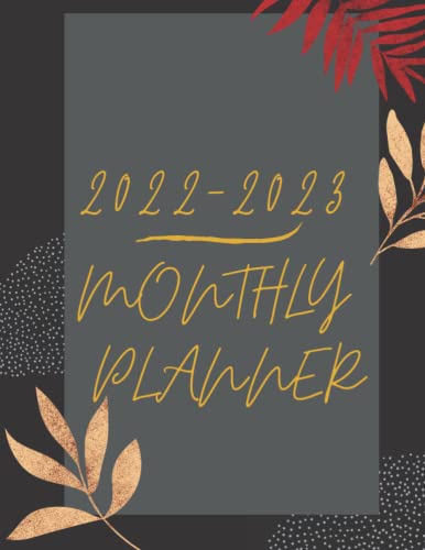 Monthly Planner 2022-2023: 2 Year Monthly Planner Calendar Schedule ...