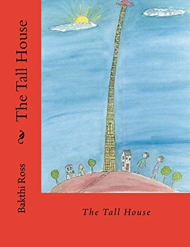 The Tall House by Br Bakthi Ross Dr | Goodreads