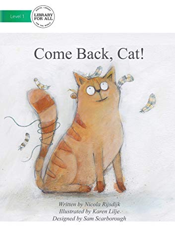 Come Back Cat by Nicola Rijsdijk | Goodreads