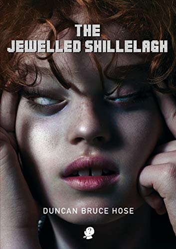 The Jewelled Shillelagh by Duncan Bruce Hose | Goodreads