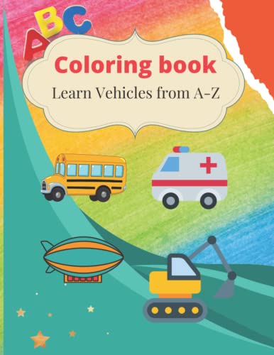 ABC colouring book: Vehicle alphabet Coloring Book for toddlers and ...