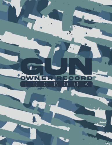 gun owner record logbook: Personal Firearms Record Log Book for Gun ...