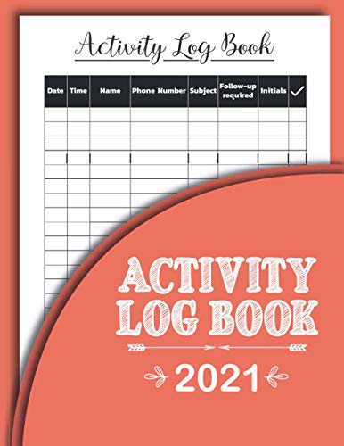 Activity Log Book: Record And Tracker Log Book, Record Workforce, Tasks ...