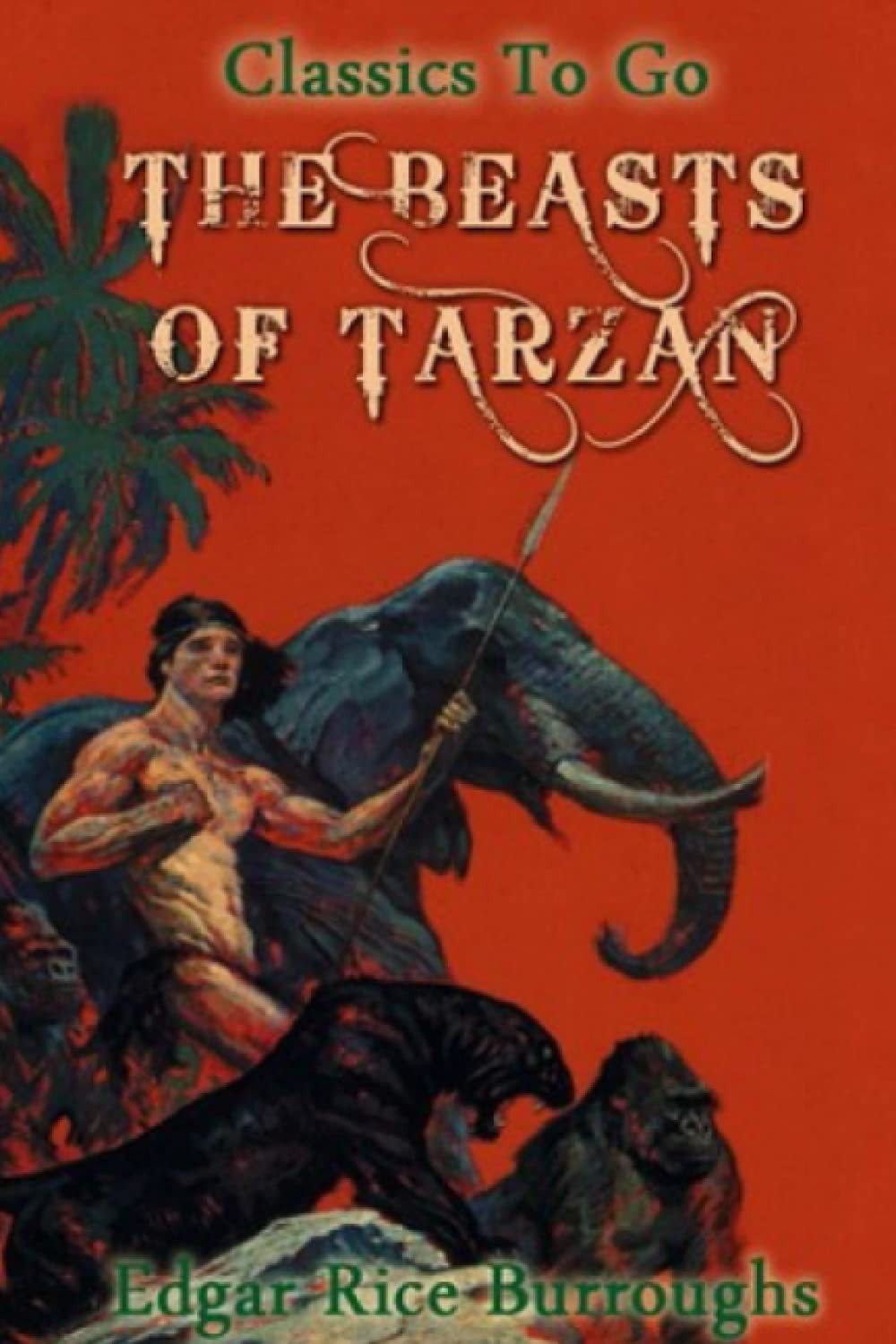 The Beasts of Tarzan (Annotated) by Edgar Rice Burroughs | Goodreads