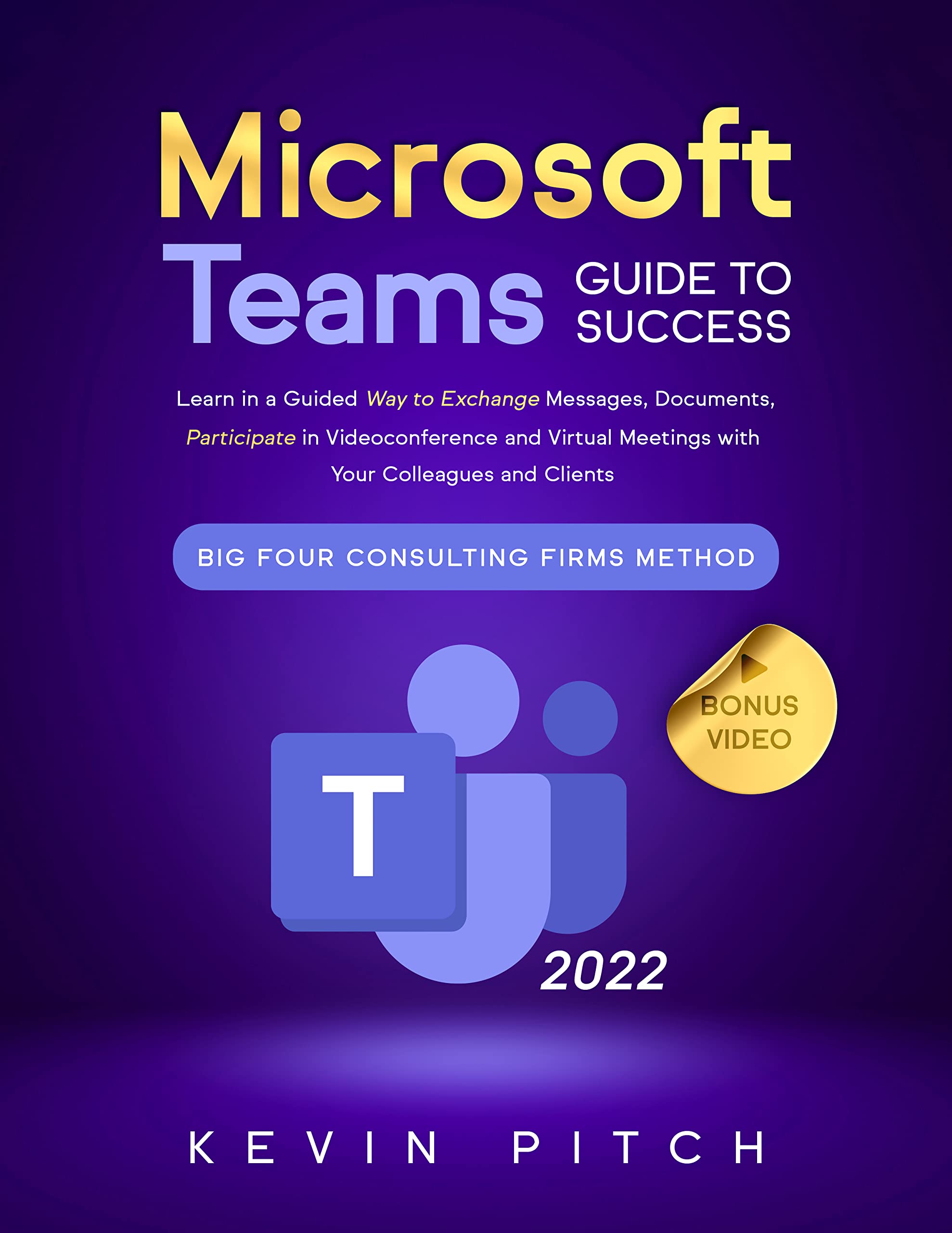 Microsoft Teams Guide for Success: Mastering Communication ...