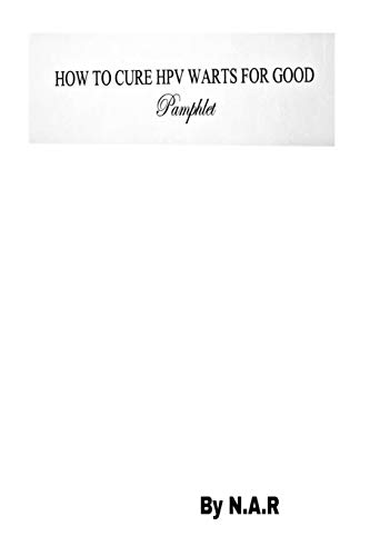 How to Cure HPV Warts For Good by N a Robinson | Goodreads