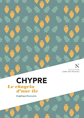 Chypre: Le chagrin d'une île (French Edition) by Angélique Kourounis ...