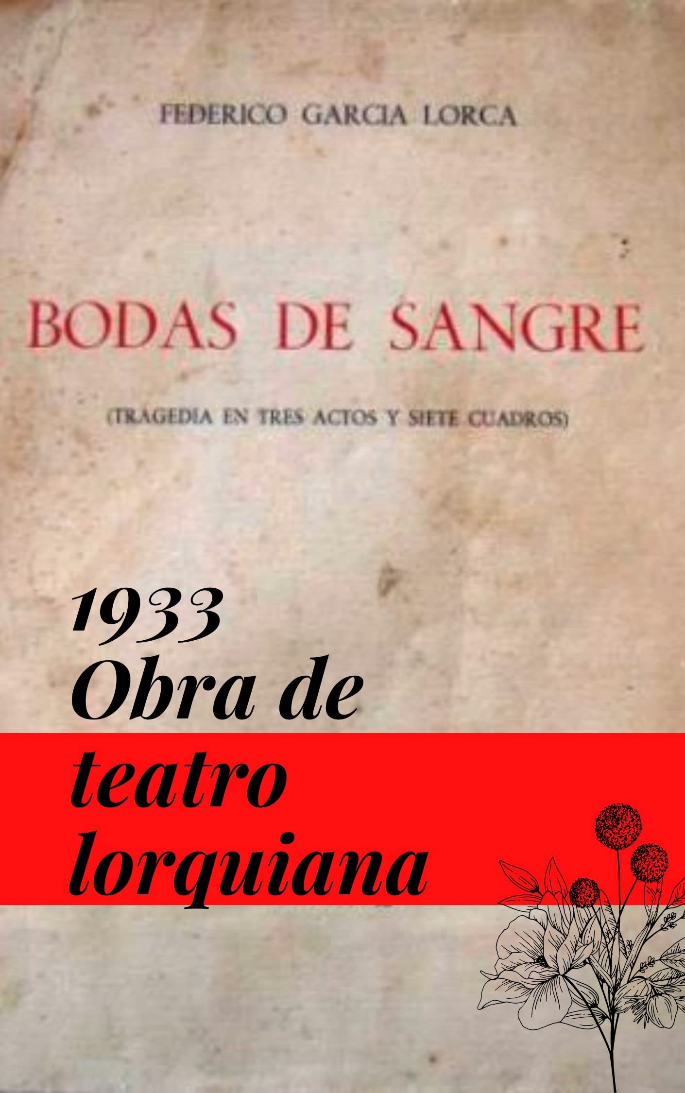 Bodas de sangre: Obras de Federico Garcia Lorca by Federico García ...