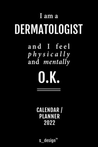 Calendar 2022 for Dermatologists / Dermatologist: Weekly Planner ...