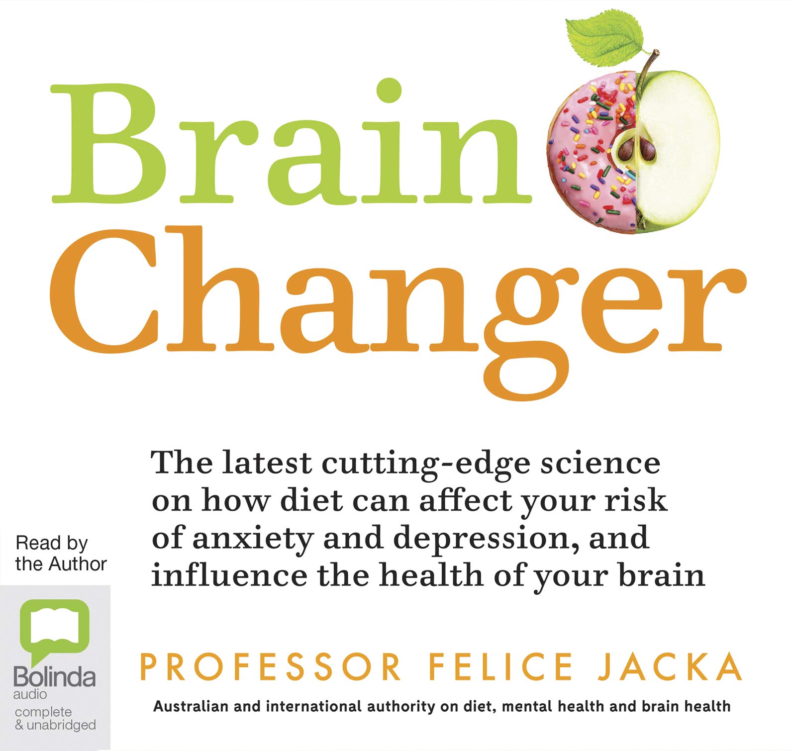 Brain Changer by Felice Jacka | Goodreads