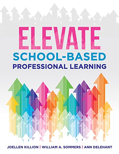 Elevate School-Based Professional Learning by Joellen Killion | Goodreads