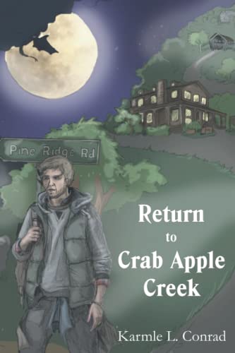 Return to Crab Apple Creek by Karmle L. Conrad | Goodreads