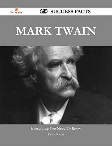 Mark Twain 149 Success Facts - Everything you need to know about Mark ...