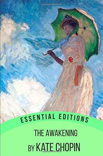The Awakening (Essential Editions) by Kate Chopin | Goodreads