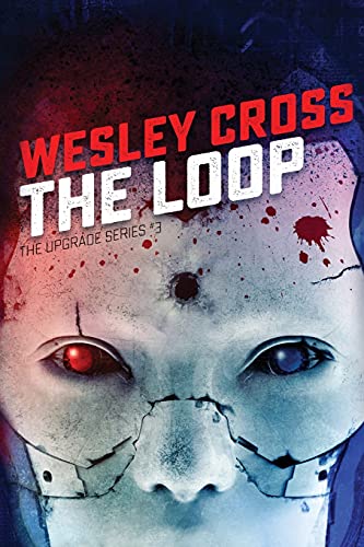 The Loop by Wesley Cross | Goodreads