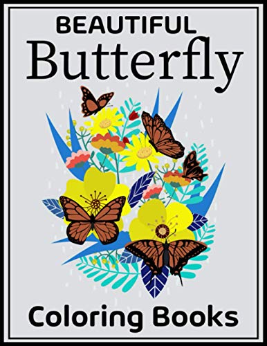Beautiful Butterfly Coloring Books: A Fun Coloring Book for Girls ...