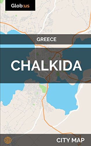 Chalkida, Greece - City Map by Jason Patrick Bates | Goodreads