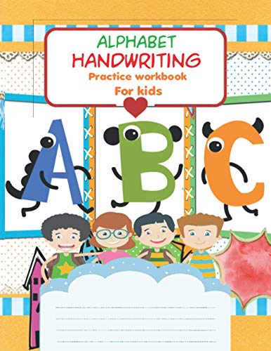 Alphabet Handwriting Practice workbook for kids: Handwriting Practice ...