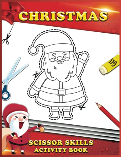 Christmas Scissor Skills Activity Book: Christmas Scissor Skills ...