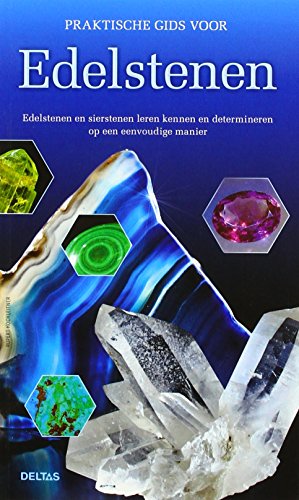 Praktische gids voor edelstenen: edelstenen en sierstenen leren kennen ...