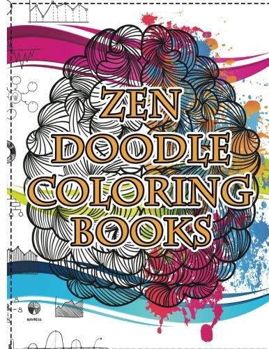 Zendoodle Coloring Books: Uplifting Inspirations Stress Reliever ...