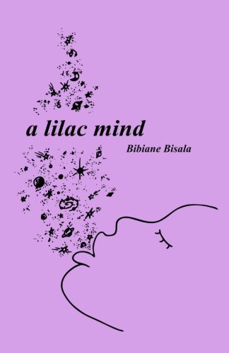 A lilac mind by Bibiane Bisala | Goodreads
