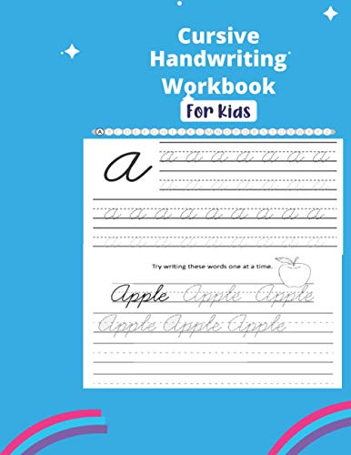 Cursive Handwriting Workbook For Kids: Back To School Cursive ...