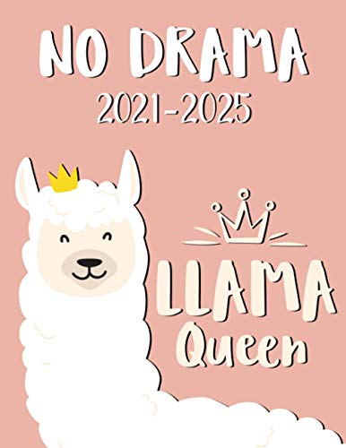 2021-2025 No Drama Llama Queen: Cute Fluffy Royal Llama Five Year 60 ...