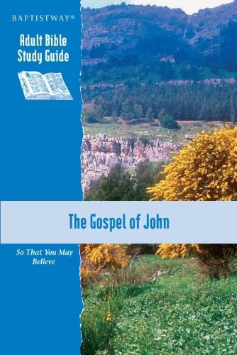 The Gospel of John Study Guide by Kathy Robinson Bugg, Charles; Morgan ...