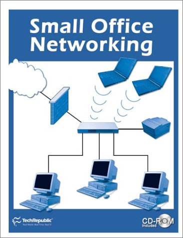 Small Office Networking by Techrepublic | Goodreads