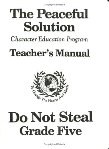 The Peaceful Solution Character Education Program Teacher's Package ...