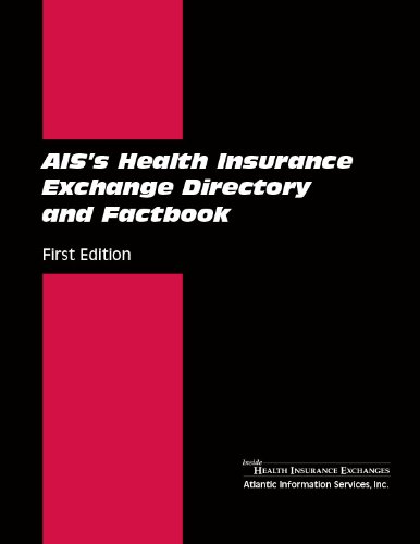 AIS's Health Insurance Exchange Directory and Factbook by Atlantic ...